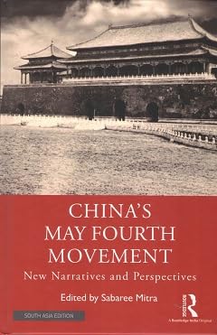 ICS- Institute of Chinese Studies : China’s May Fourth Movement: New ...